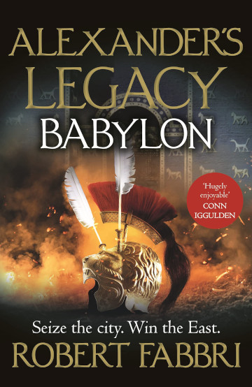 Babylon by Robert Fabbri – Historia Magazine