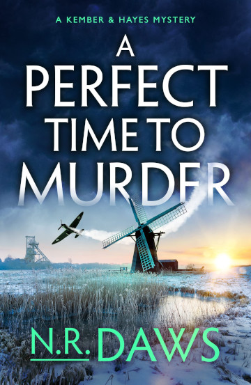 A Perfect Time to Murder by NR Daws – Historia Magazine