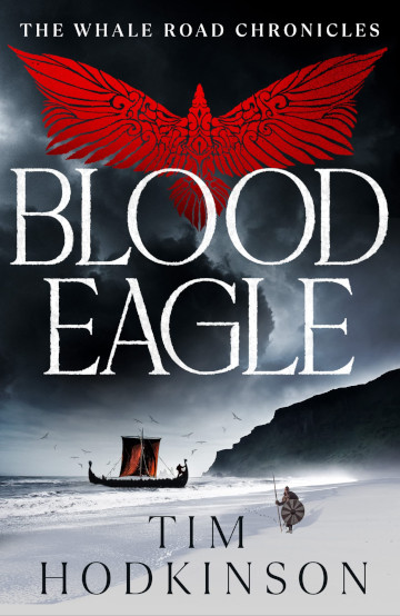 Blood Eagle by Tim Hodkinson – Historia Magazine