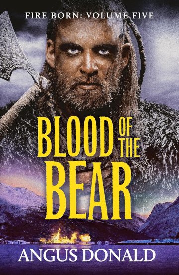 Blood of the Bear by Angus Donald – Historia Magazine